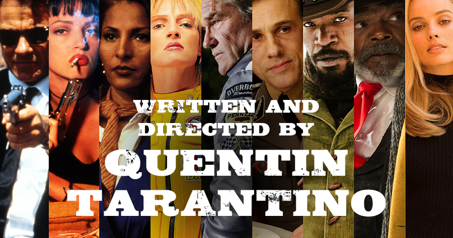 Tarantino Films Ranked – Ticket 2 Ride