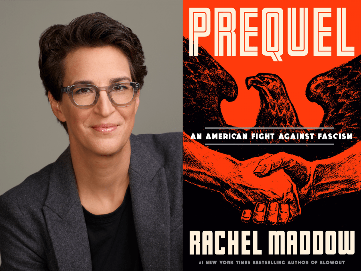 Rachel Maddow: Prequel, An American Fight Against Fascism (book review ...