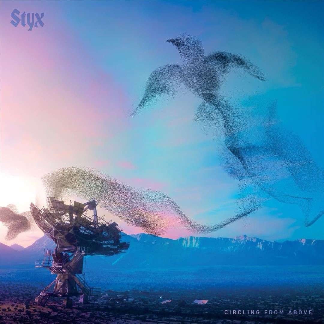 New Music: Styx, Circling From Above (album review) – Ticket 2 Ride